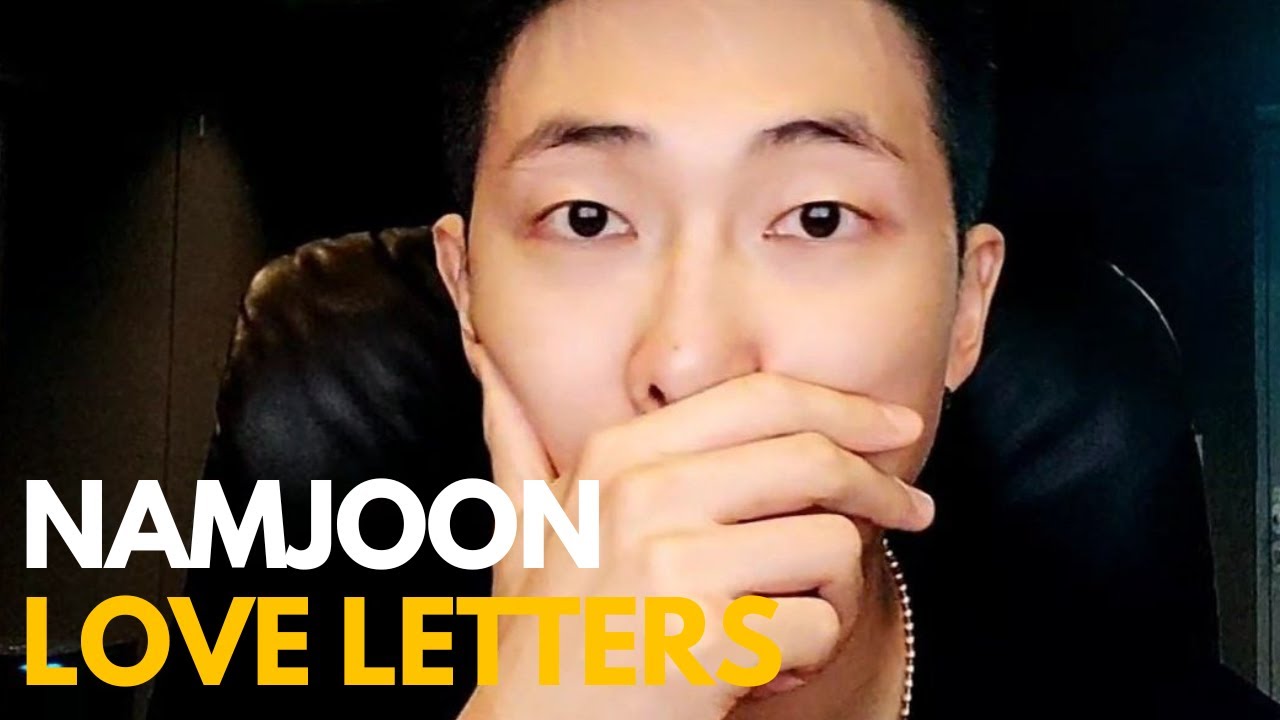 namjoon’s heartwarming reaction to ARMY’s song ‘Love Letters’ - YouTube