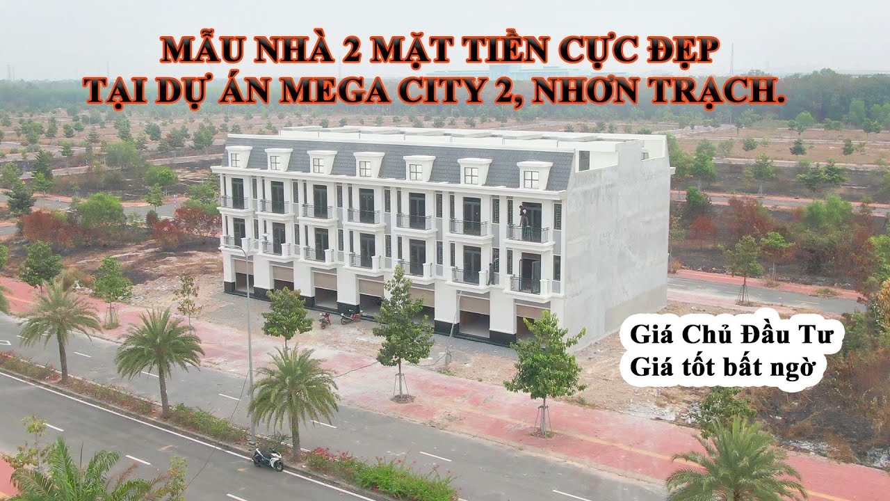 Mẫu Nhà Dự Án Mega City 2, Nhơn Trạch Tuyệt Đẹp! Tiến Độ Dự Án Mega ...