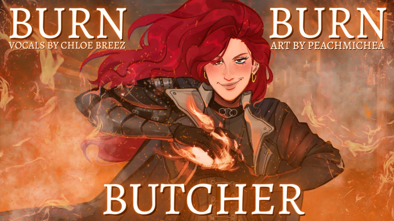 Burn Butcher Burn (The Witcher) | Female Ver. - Cover by Chloe - YouTube