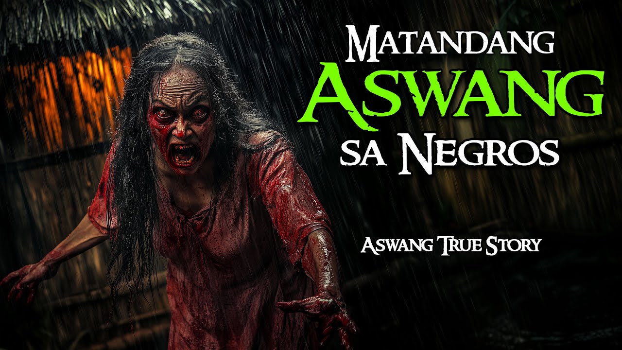 MATANDANG ASWANG SA NEGROS | Kwentong Aswang | True Story - YouTube