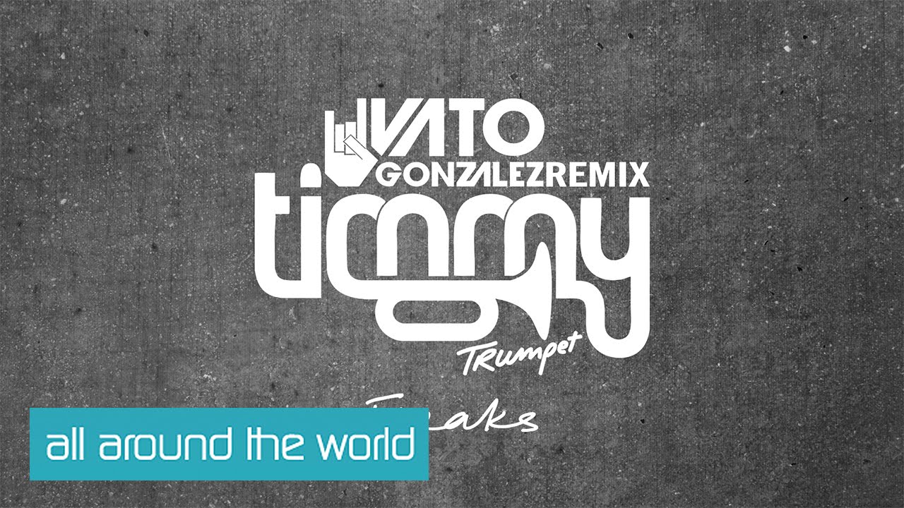 Timmy Trumpet - Freaks (Vato Gonzalez Remix) [Preview] - YouTube
