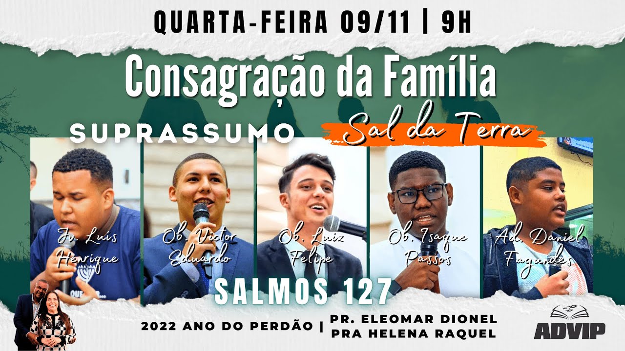 Consagração da Família | Suprassumo Sal da Terra - Salmos 127 - YouTube