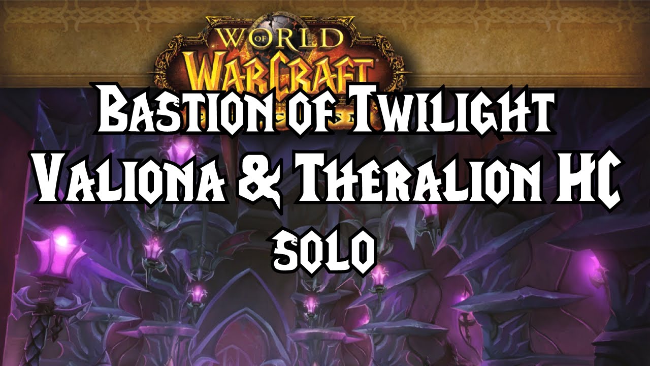 Solo: Valiona & Theralion 10man HC || Protection Warrior lvl90 || The ...