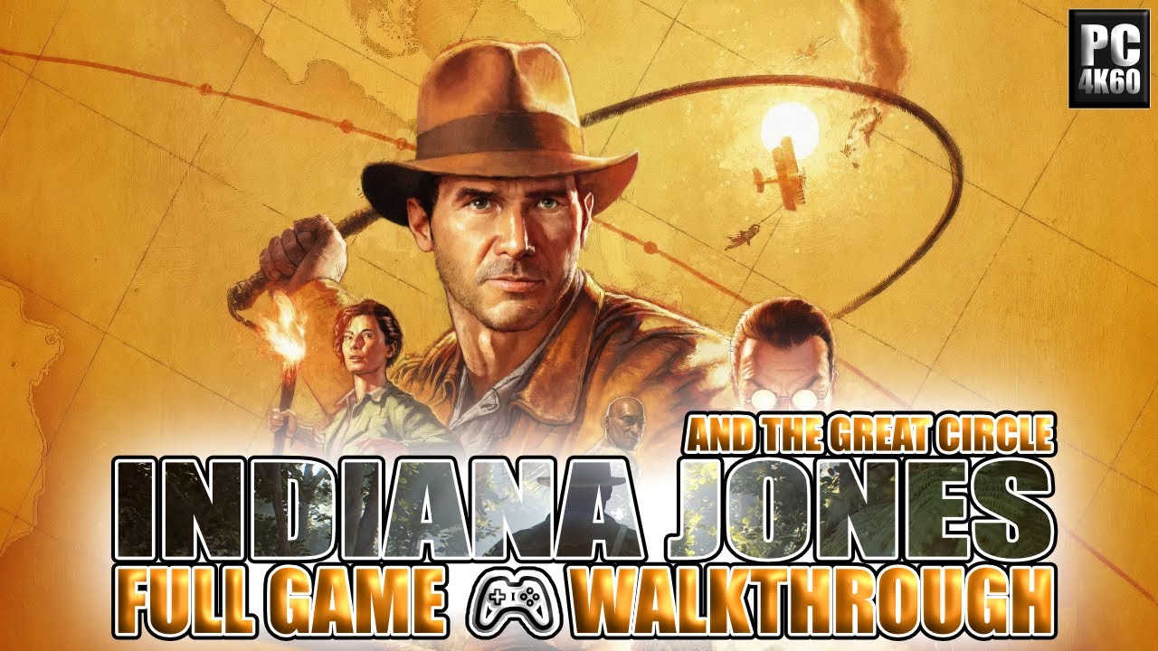 Indiana Jones and The Great Circle | Full Game - Walkthrough | PC [4K60 ...