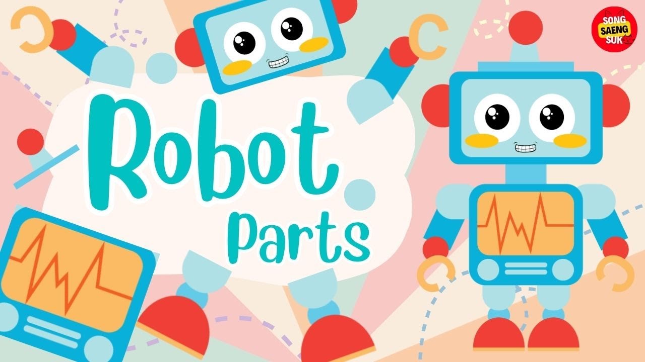 Robot Parts | Vocabulary For Kids | Educational | English Reading ...
