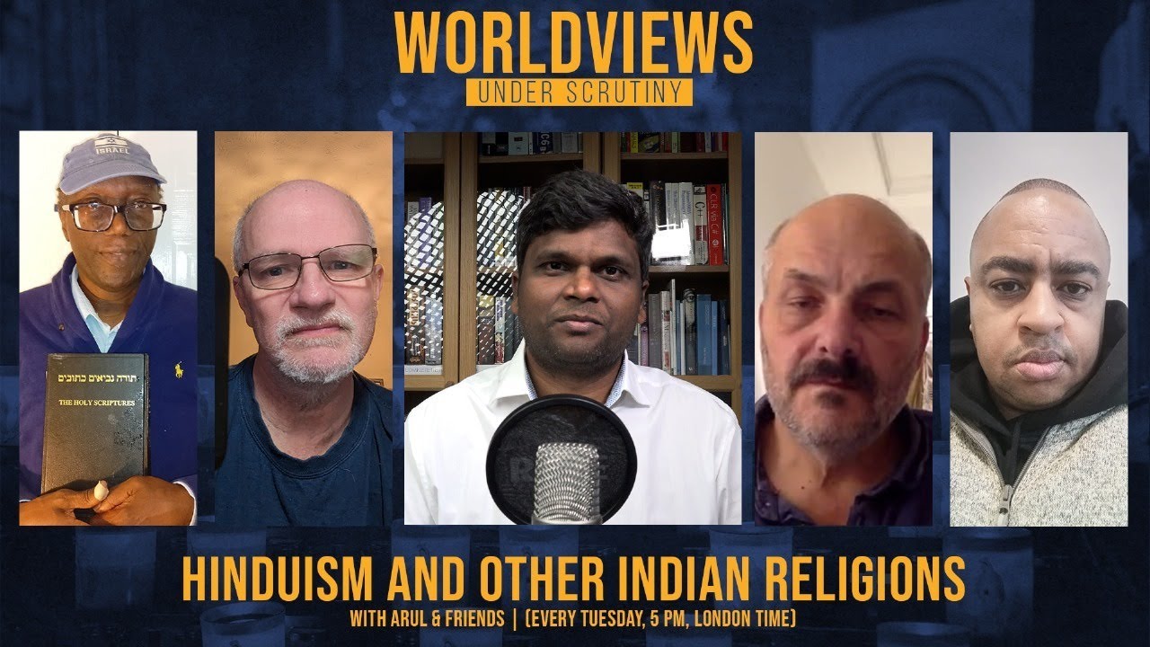 Hinduism and Other Indian Religions Under Scrutiny with Arul Velusamy and Friends | Wk 1 - YouTube