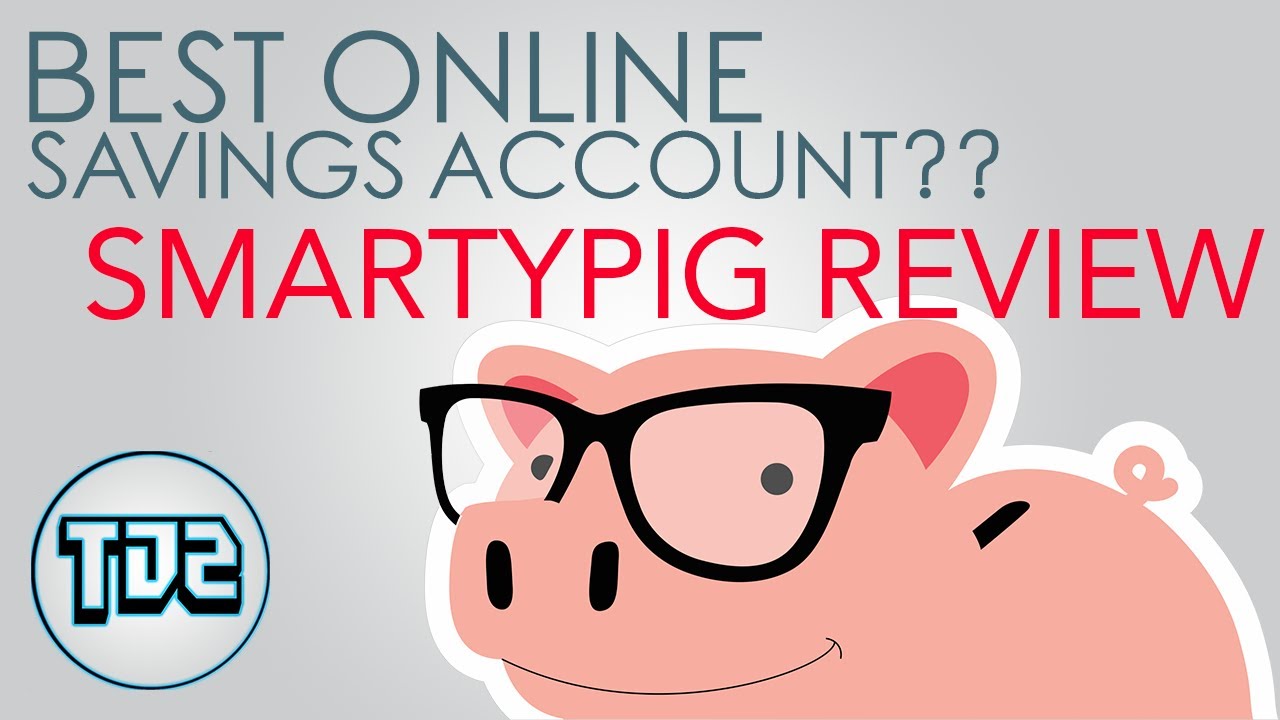 BEST High Yield Savings Account in 2021?? SmartyPig Review - YouTube