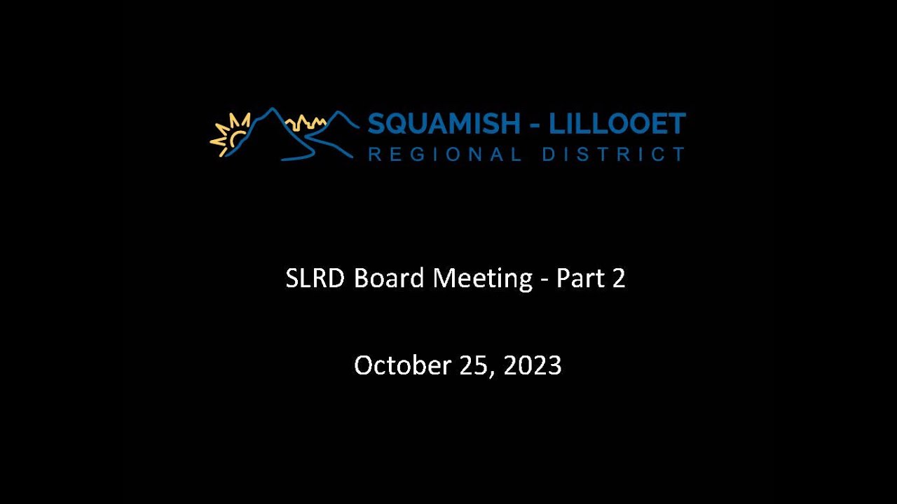 SLRD Board Meeting - October 25, 2023 - Part 2 - YouTube