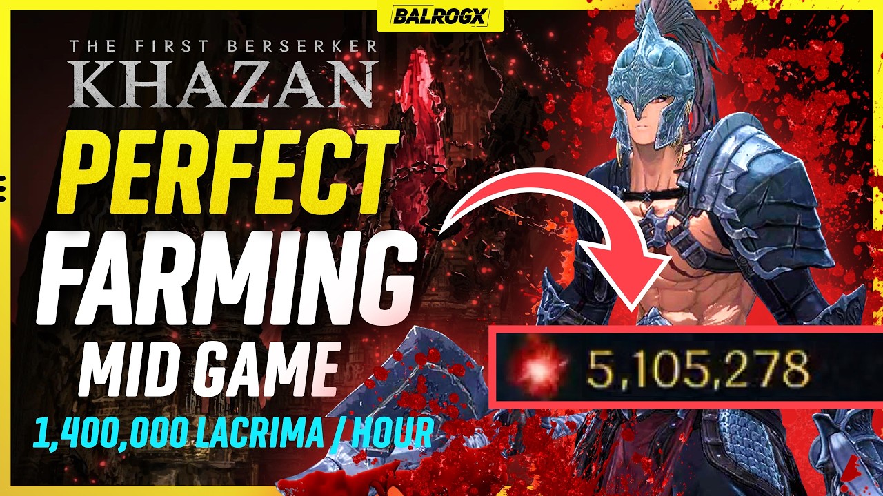 The First Berserker Khazan - BEST LACRIMA FARM Mid Game - 1,400,000 per ...