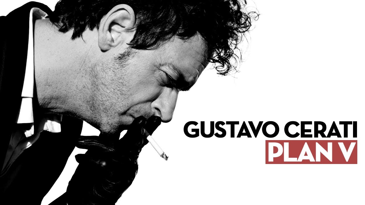 Gustavo Cerati • Plan V (Álbum Completo Remasterizado) - YouTube