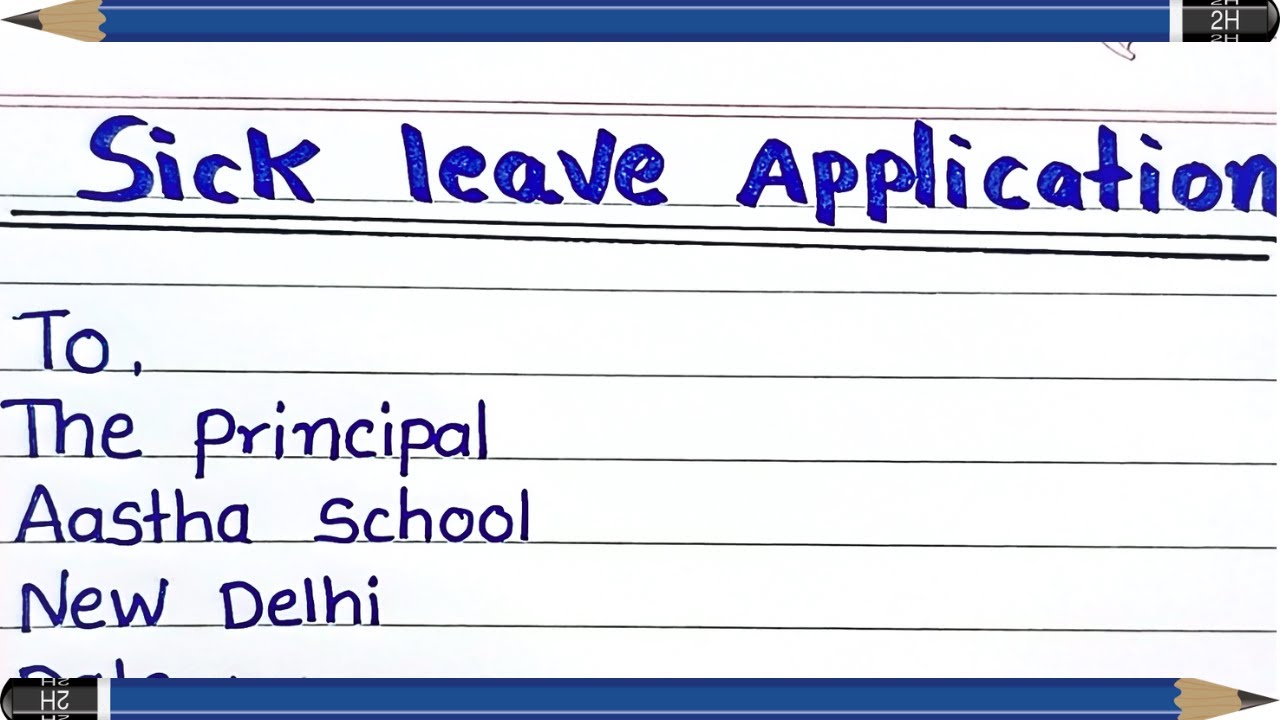 How to Write a Sick Leave Application for Students | Step-by-Step Guide ...