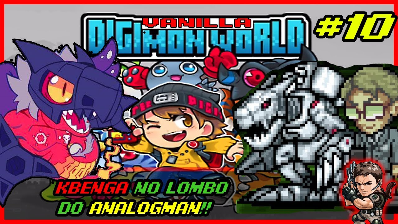 DIGIMON WORLD VANILLA #10 KBENGA NO LOMBO DO ANALOGMAN - YouTube