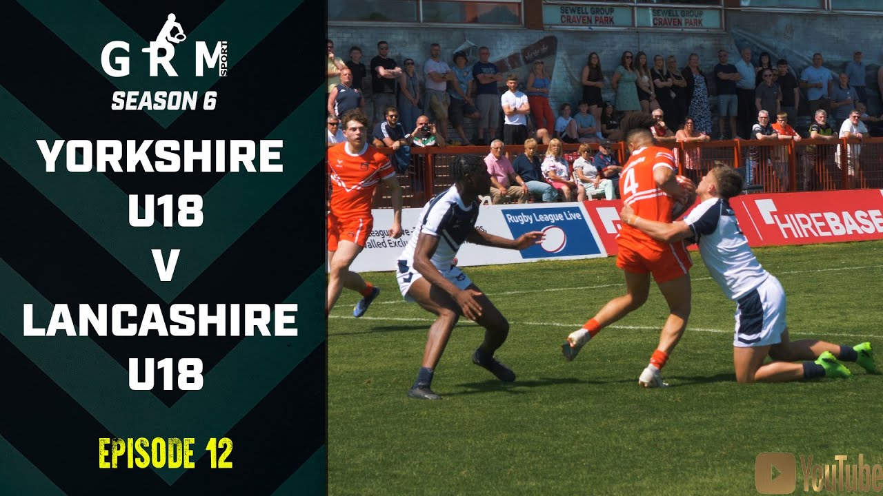 "A 100-YEAR-OLD RIVALRY!" | ACADEMY ORIGIN | YORKSHIRE V LANCASHIRE U18| GRM RUGBY LEAGUE - YouTube