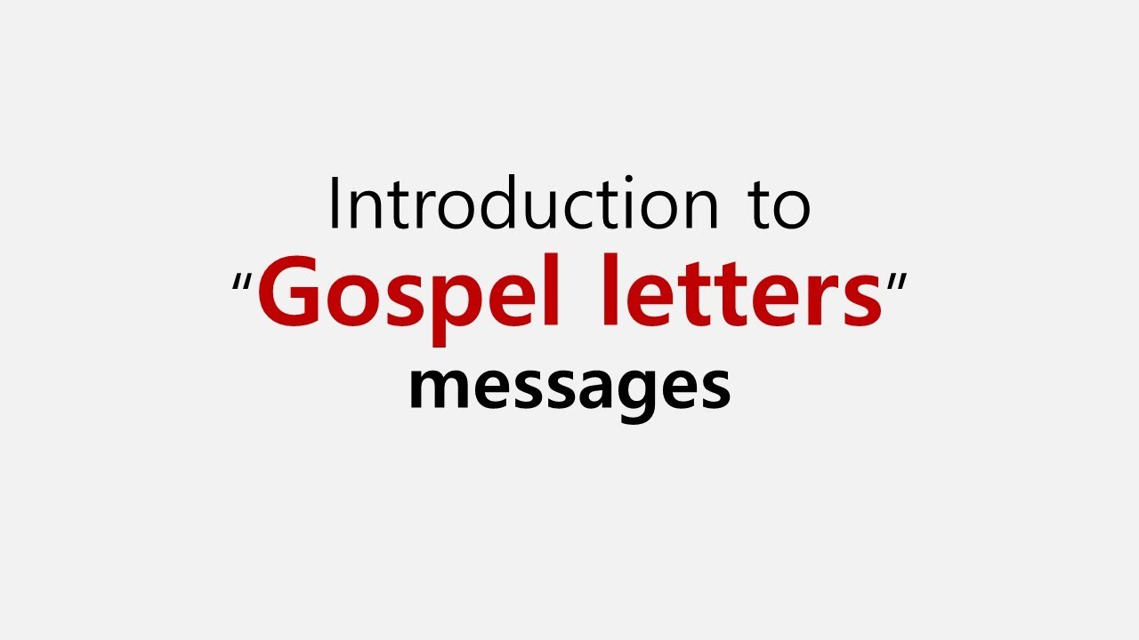 Introduction to "Gospel letters", messages - YouTube