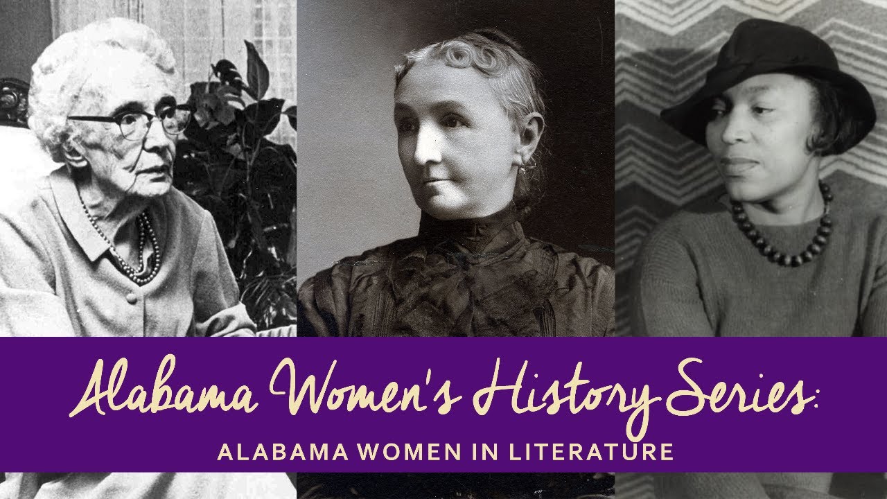 Alabama Women's History Series: Alabama Women in Literature - YouTube