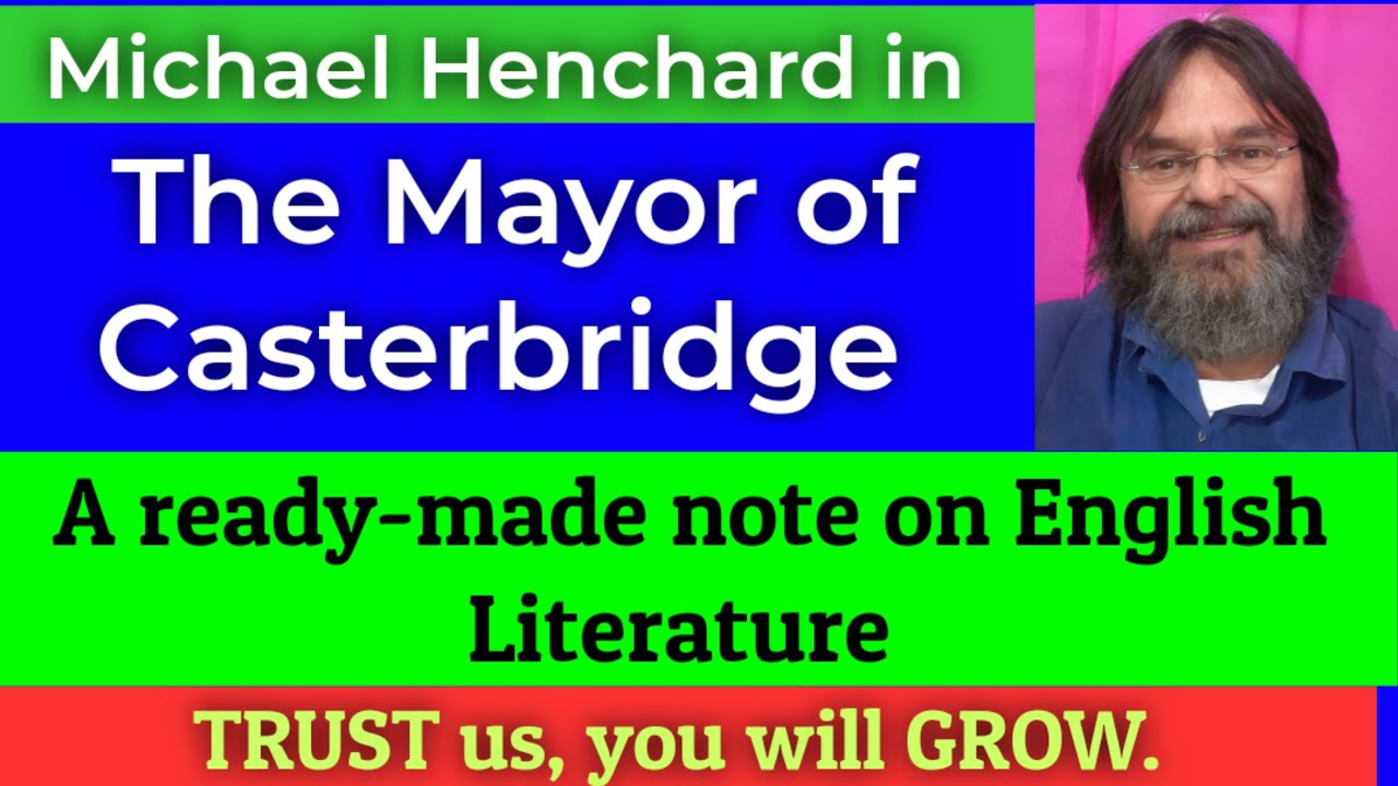 The character of Michael Henchard|The Mayor of Casterbridge| English ...