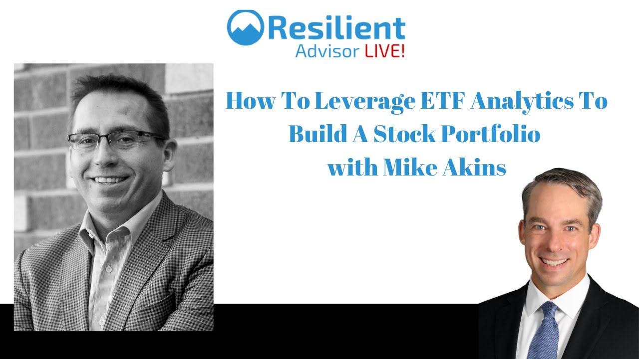 How To Leverage ETF Analytics To Build A Stock Portfolio with Mike ...