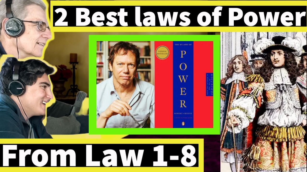 Top 2 Laws from 1-8 of the 48 Laws of Power by Robert Greene - YouTube