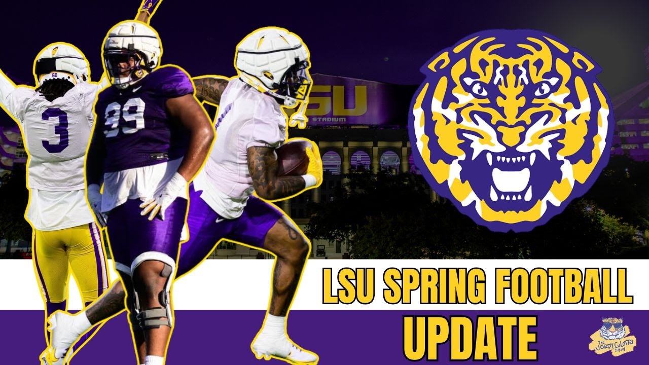 LSU Football | What are some of the KEY Observations from LSU Spring ...