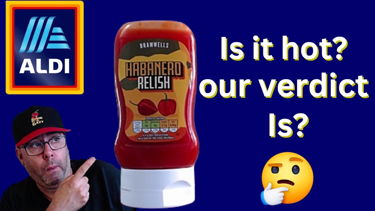 ALDI | HABANERO RELISH | FOOD REVIEW - YouTube