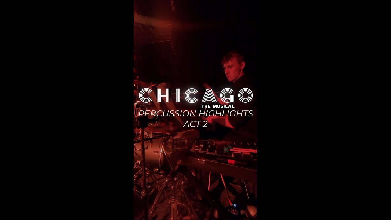 Chicago act 2 - Drums and Percussion Highlights - YouTube
