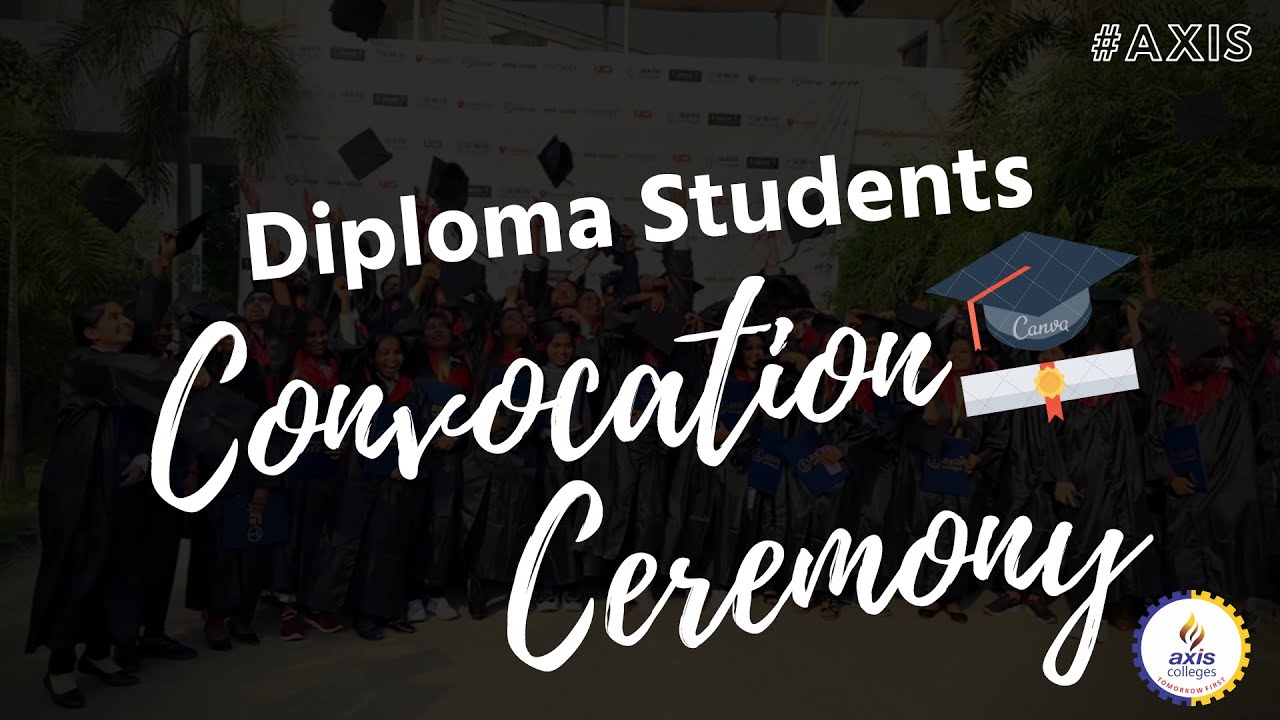 Diploma Students Convocation Ceremony || Axis College || 2021-2022 ...