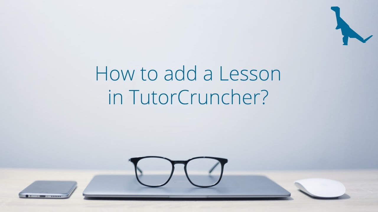 How to add a Lesson in TutorCruncher? - YouTube
