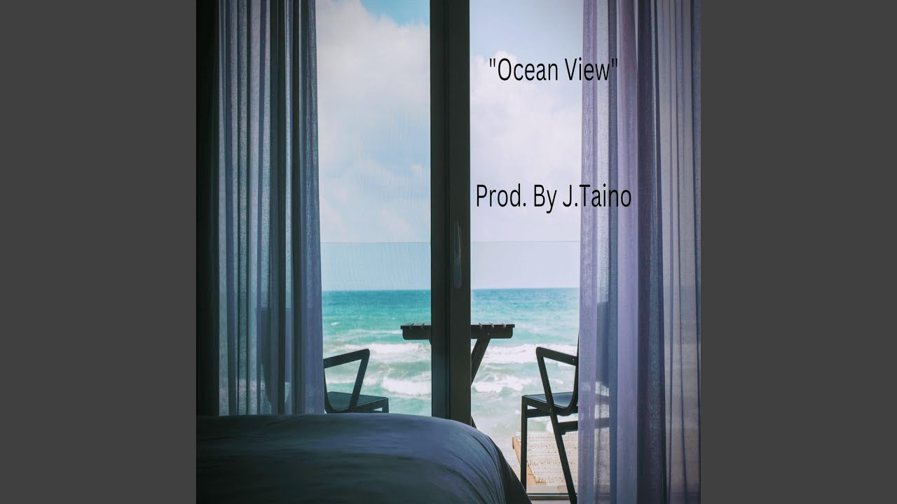 Ocean View. - YouTube