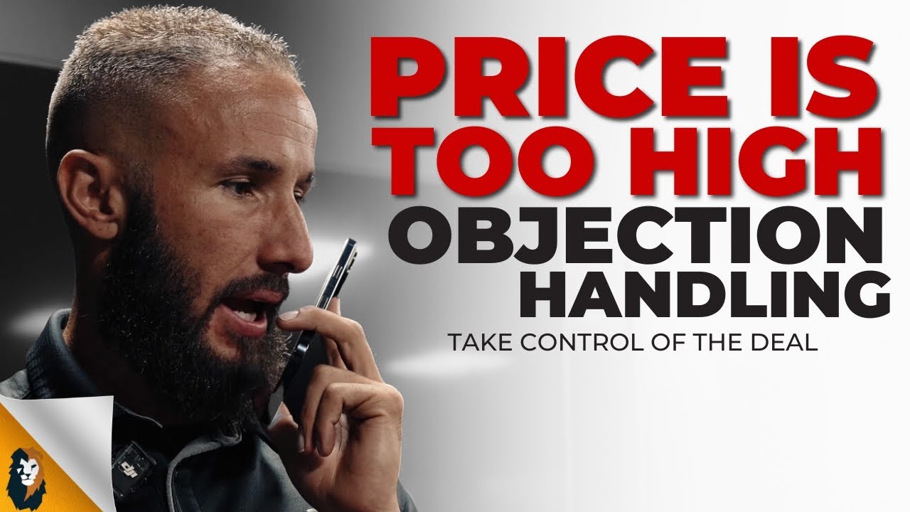 Close Every Deal Without Lowering Your Price // Master "Price Is Too ...
