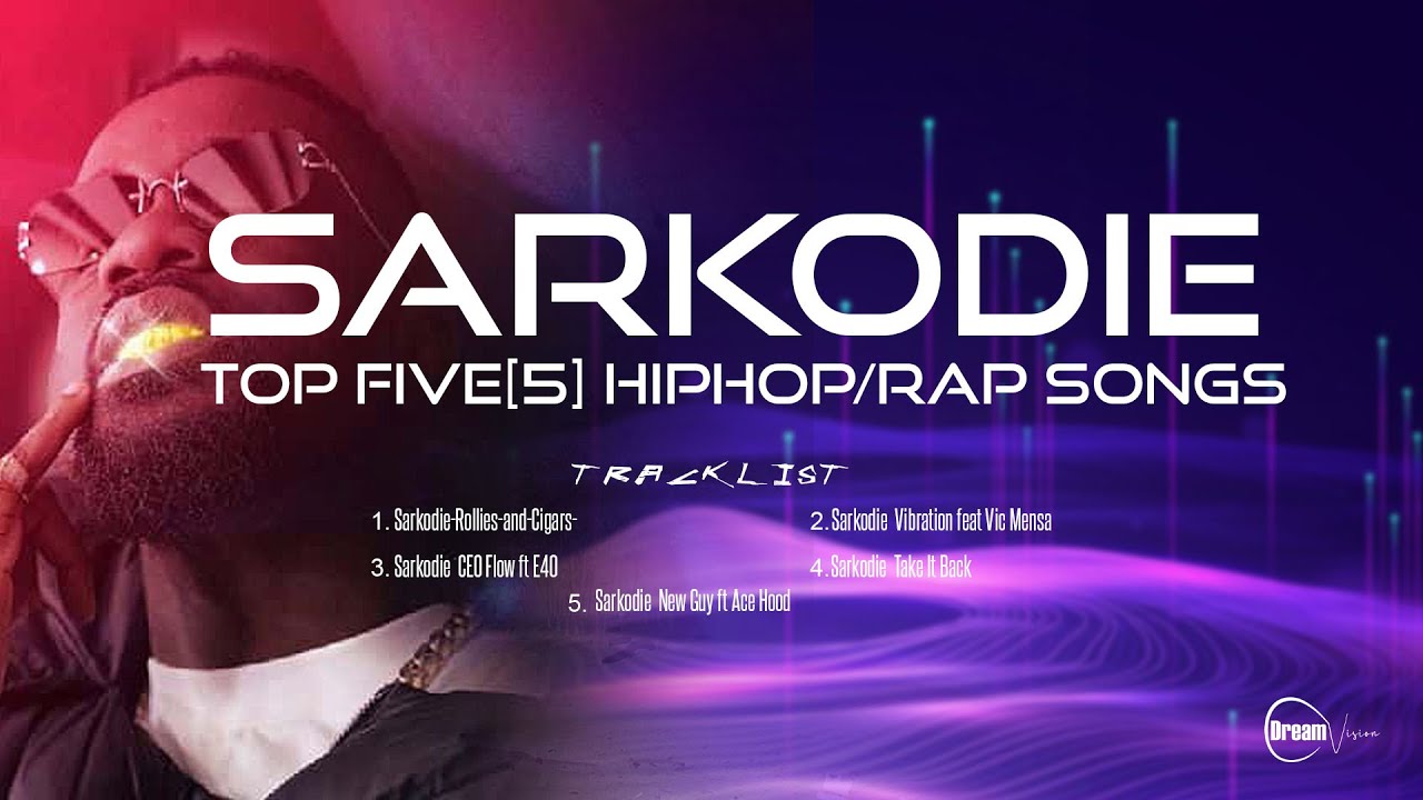 Sarkodie Top Five 5 Hip Hop/Rap Songs - YouTube