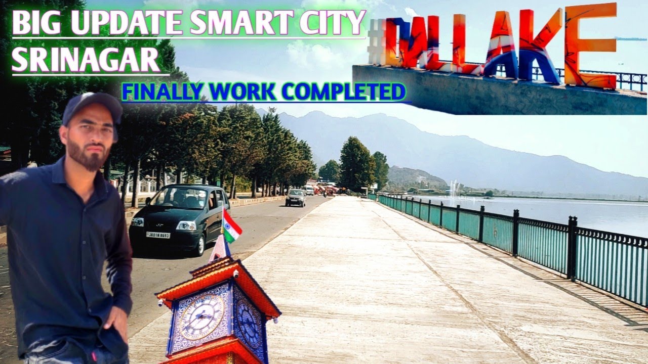 BIG UPDATE DAL LAKE SMART CITY SRINAGAR || SMART CITY SRINAGAR PROJECT ...