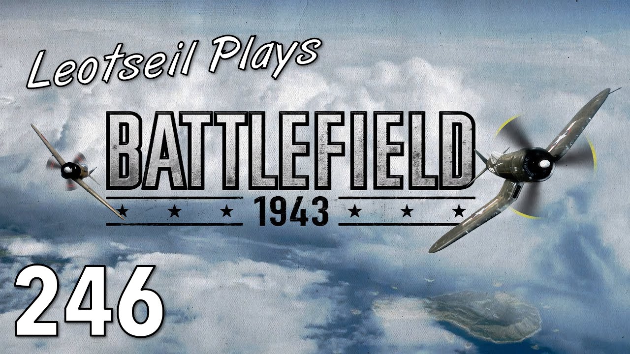 Battlefield 1943 - Ep. 246 - I recognize that jumping! - YouTube