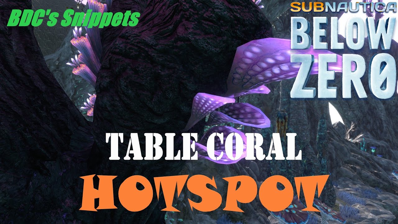 BDC's Snippets: Subnautica Below Zero - Table Coral Hotspot - YouTube