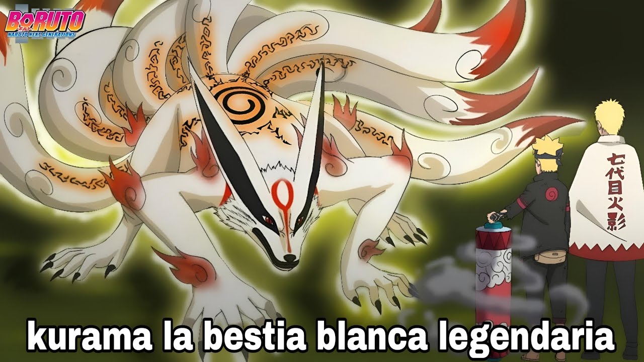 kurama reencarnará en Naruto,como la bestia blanca legendaria//boruto ...