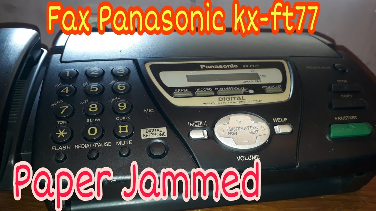 Fax Machine Panasonic KX-ft77 Paper Jammed - YouTube