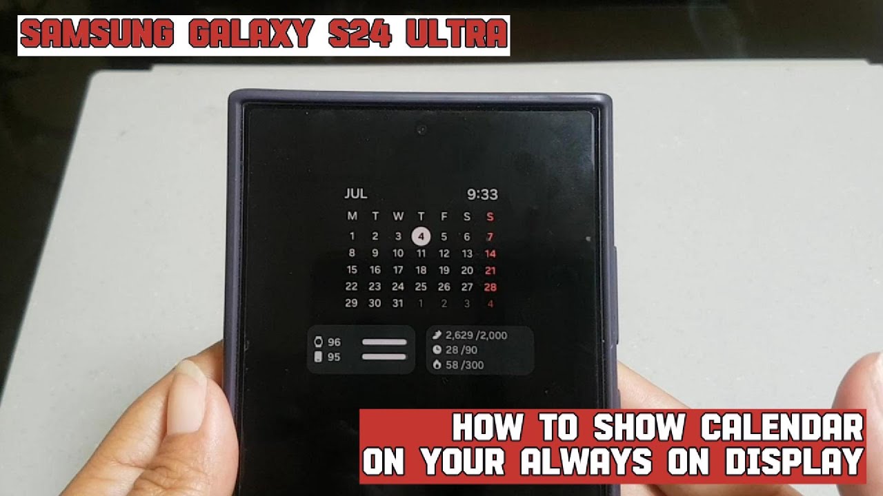 How to show calendar on your Always on Display on Samsung Galaxy S24 ...