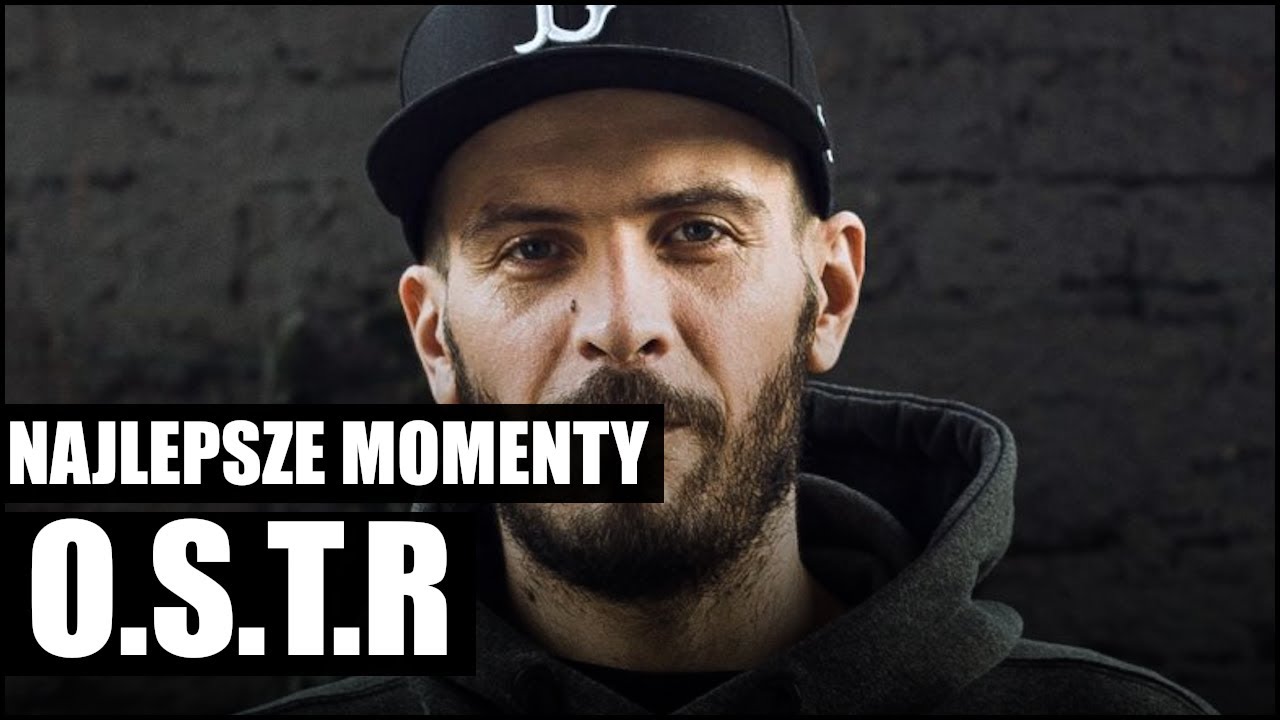 O.S.T.R NAJLEPSZE WEJŚCIA 🎤 - YouTube
