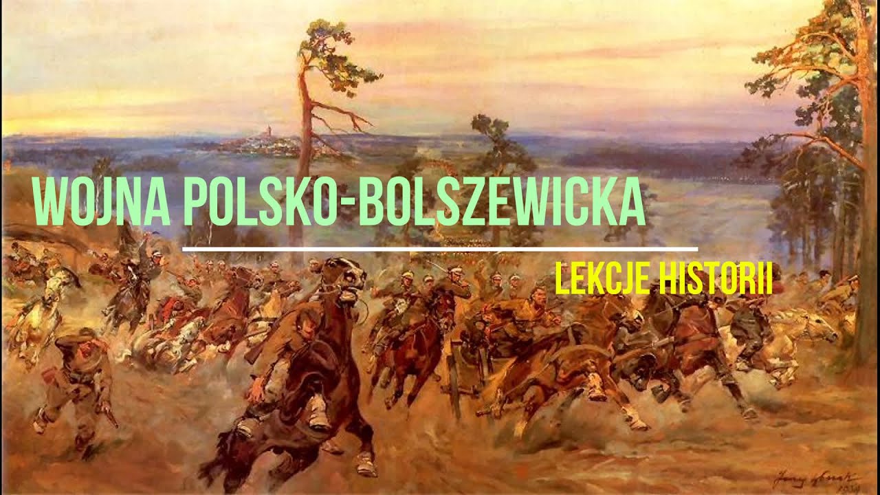 Wojna polsko-bolszewicka (Granice II Rzeczpospolitej 4/8) - YouTube