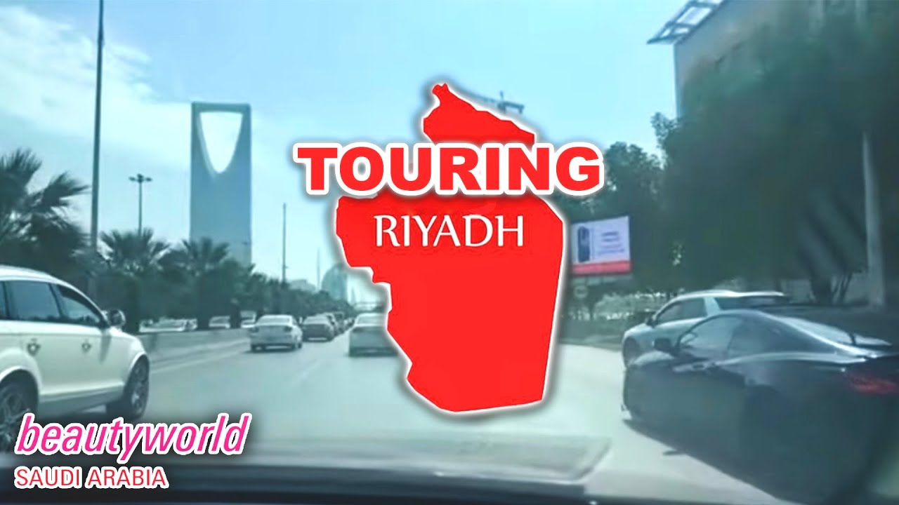 Touring Riyadh - YouTube