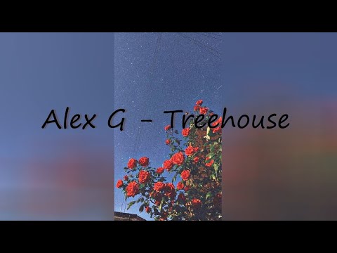 Alex G - Treehouse (slowed & reverb) - YouTube