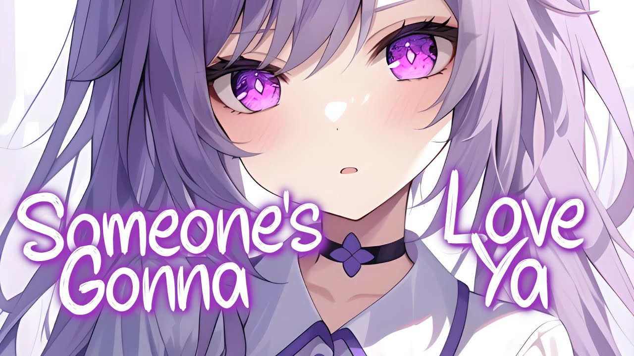 「Nightcore」 Someone's Gonna Love Ya - Petey Martin, Seeb ♡ (Lyrics ...
