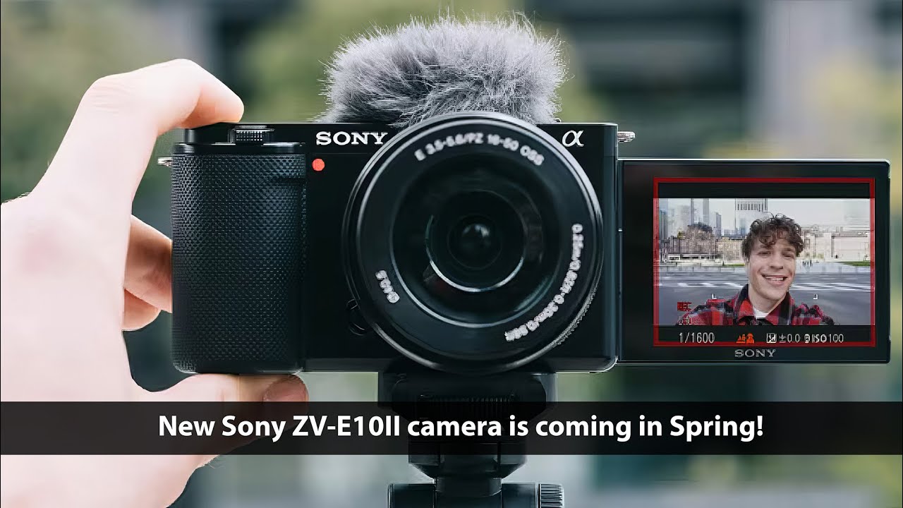 Confirmed: Sony ZV-E10II is coming in Spring! - YouTube