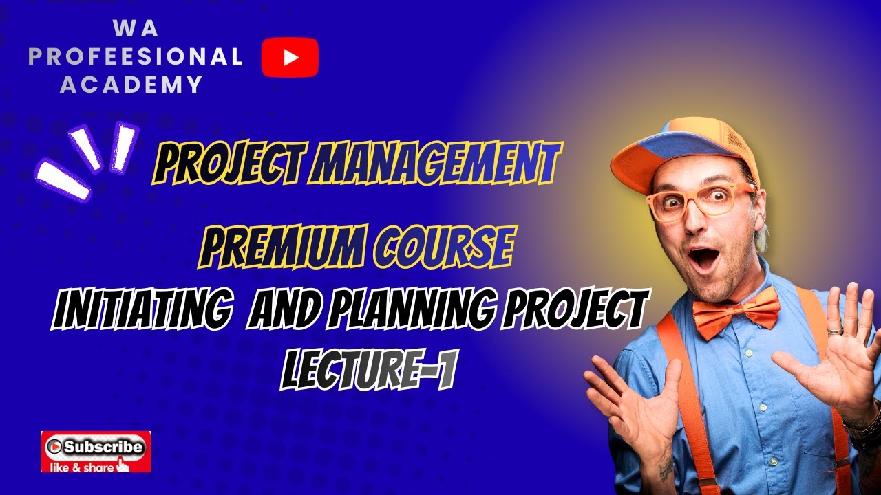 Project Management "initiating And Planning Projects" Lecture 1 - YouTube