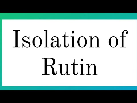 Isolation method of Rutin in pharmacognosy-2 for sem-5 of B.pharm ...