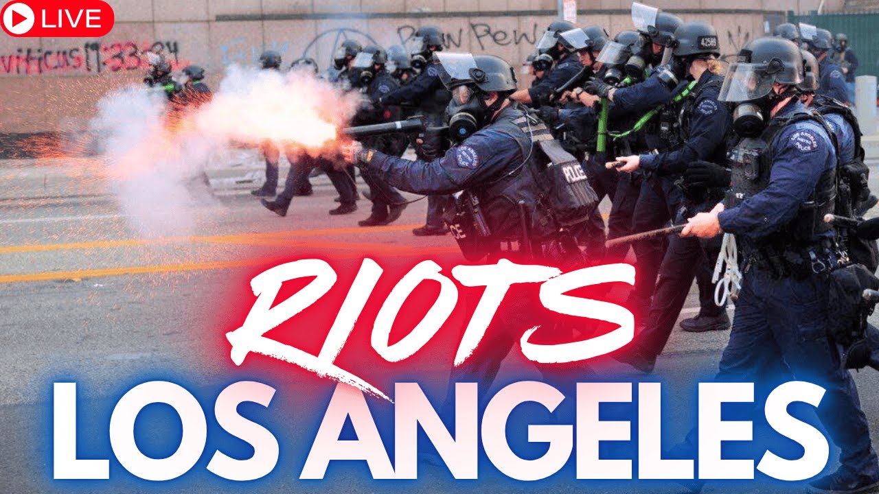 RIOTS!! Protesters. NATIONAL GUARD DEPLOYED! Police. CHAOS! Los Angeles ...