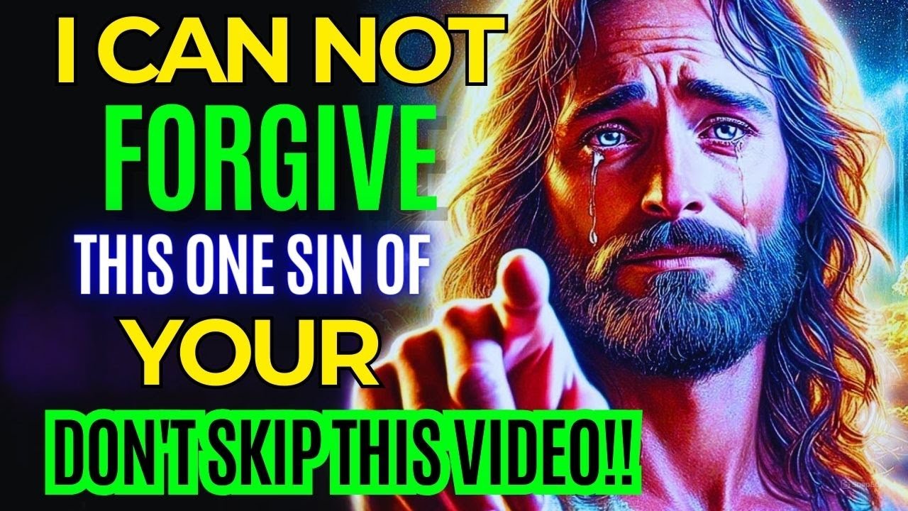 🛑 I CANNOT FORGIVE THIS ONE SIN OF YOURS DO NOT SKIP THIS VIDEO MESSAGE ...