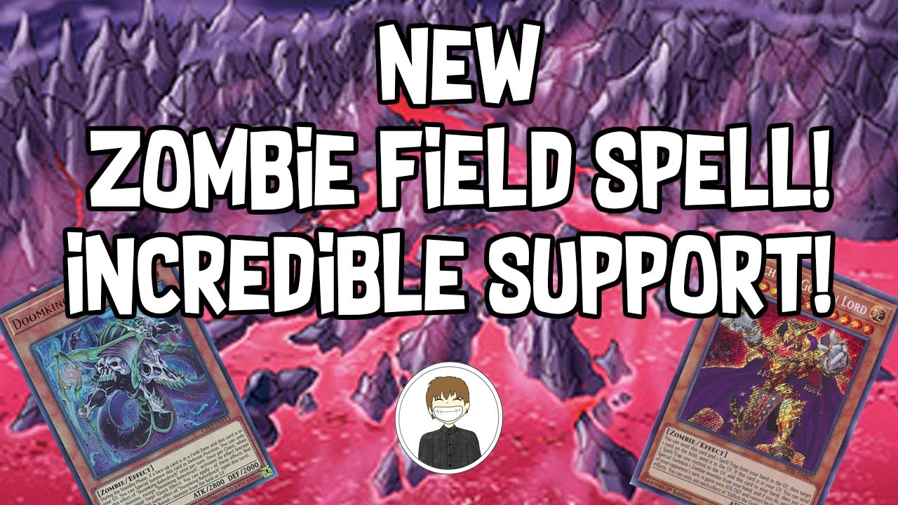NEW ZOMBIE FIELD SPELL! INCREDIBLE SUPPORT! Yu-Gi-Oh! - YouTube