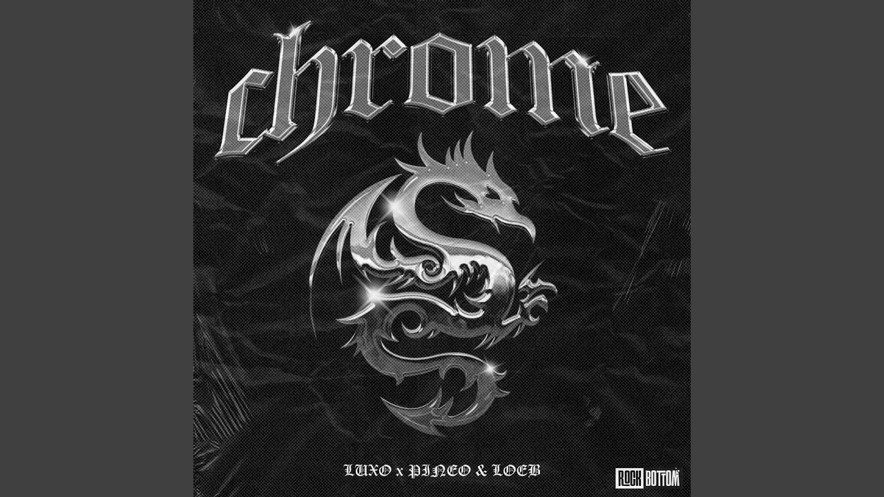 Chrome (Extended Mix) - YouTube