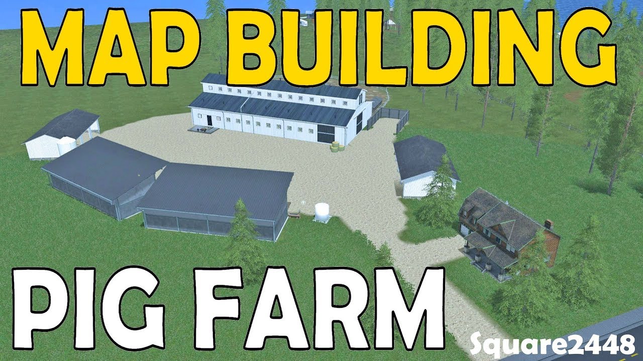 Farming Simulator 17 | Map Building | Pig Farm - YouTube