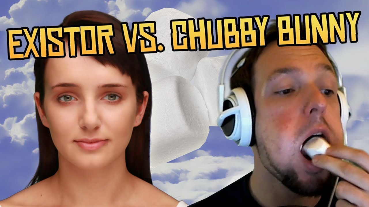 Existor (Evie) vs. Chubby Bunny - WHY CAN'T YOU UNDERSTAND ME, EVIE ...